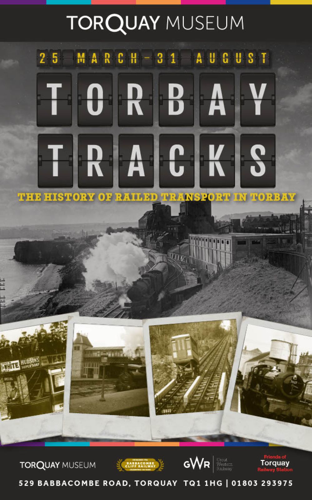 Torbay Tracks - The History of Railed Transport in Torbay - Torquay Museum